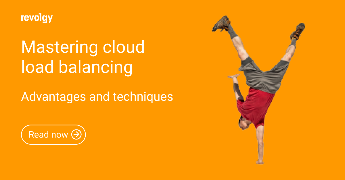 Mastering cloud load balancing Mastering cloud load balancing